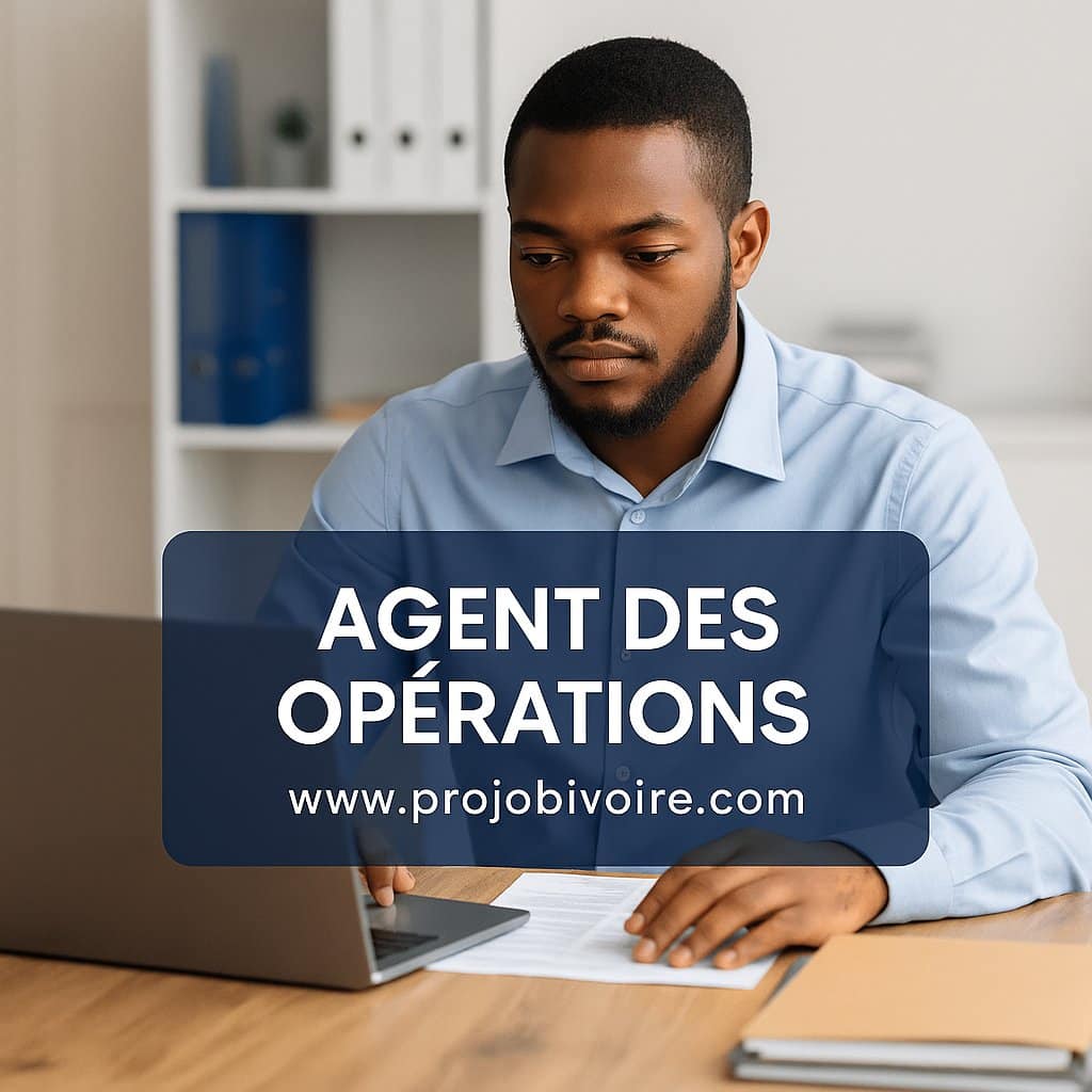 AGENT DES OPÉRATIONS | décembre 2025 | Projobivoire