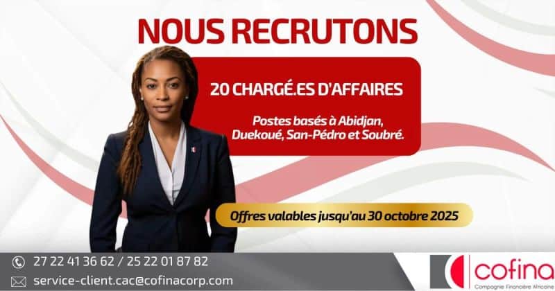 Groupe COFINA recrute 20 CHARGE(E)S D’AFFAIRES | février 2026 | Projobivoire