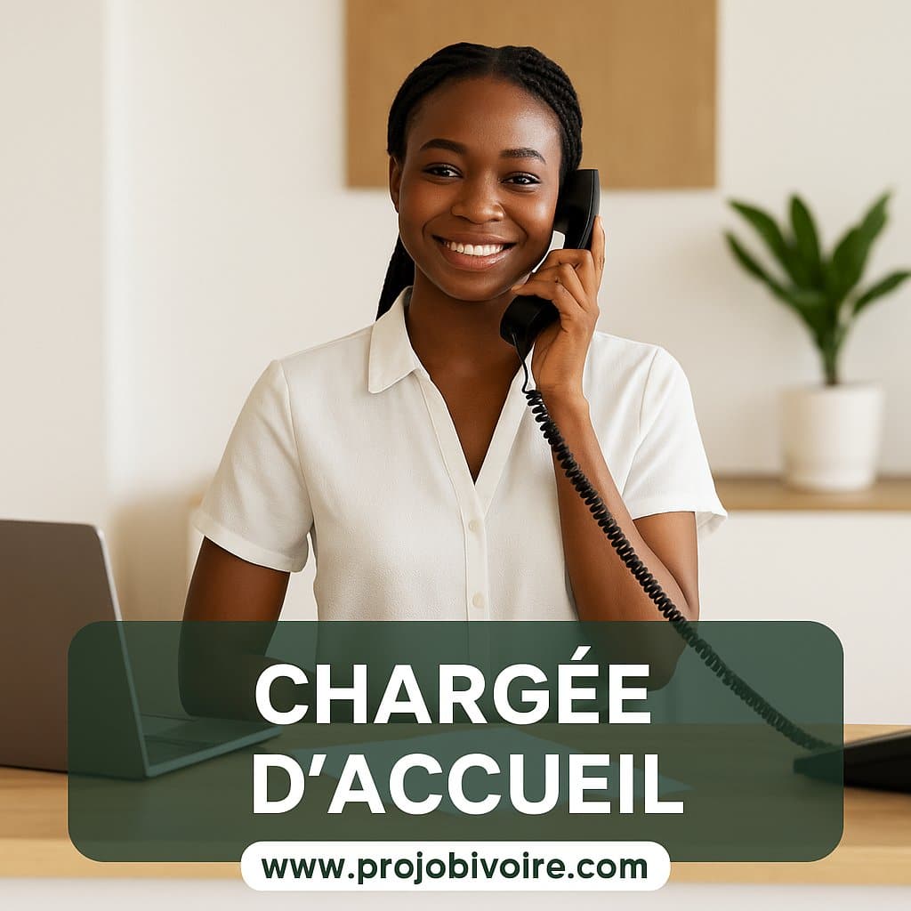 CHARGÉE D’ACCUEIL | février 2026 | Projobivoire