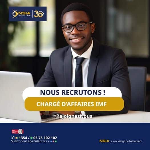 NSIA recrute CHARGÉ D’AFFAIRES IMF en CDI - BAC +2/3 | février 2026 | Projobivoire
