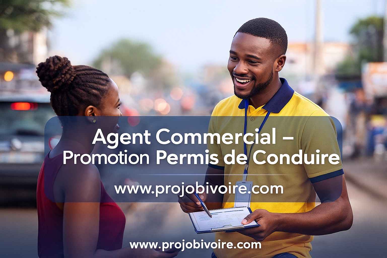 COMMERCIAL POUR PROMOTION DE PERMIS DE CONDUIRE | décembre 2025 | Projobivoire