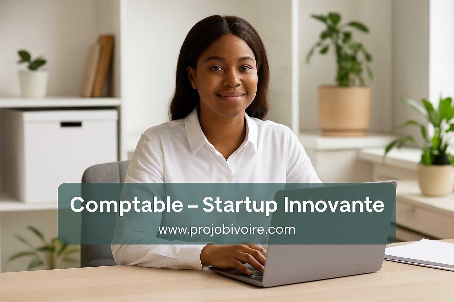 Comptable – Startup Innovante | décembre 2025 | Projobivoire