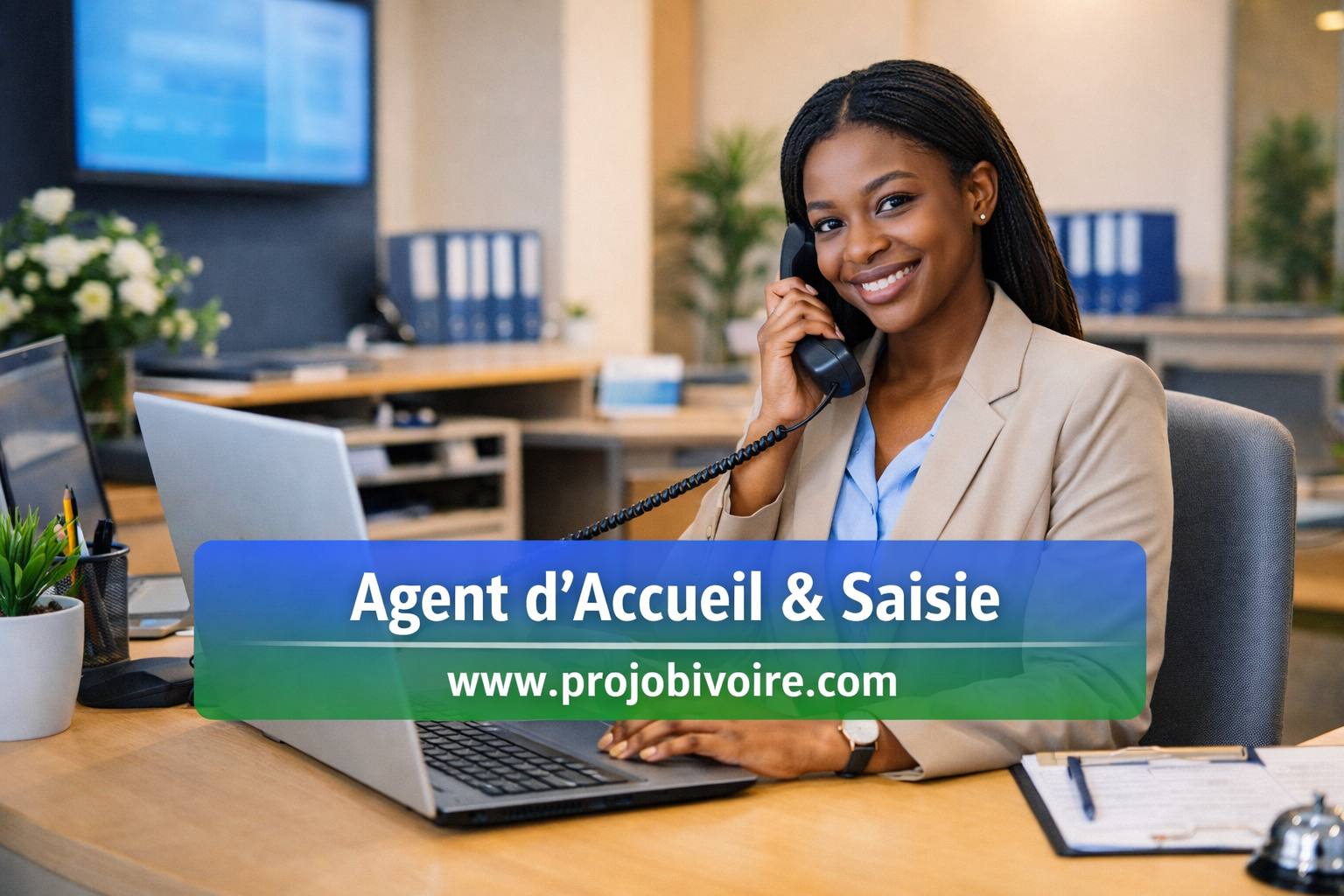 Agent d’Accueil & Saisie (Stage – Pré-embauche) | février 2026 | Projobivoire